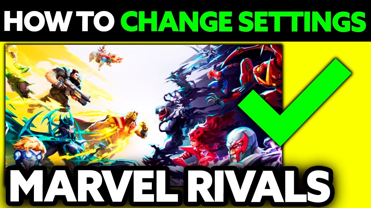 How To Change Settings On Marvel Rivals (2025) - Step by Step - YouTube