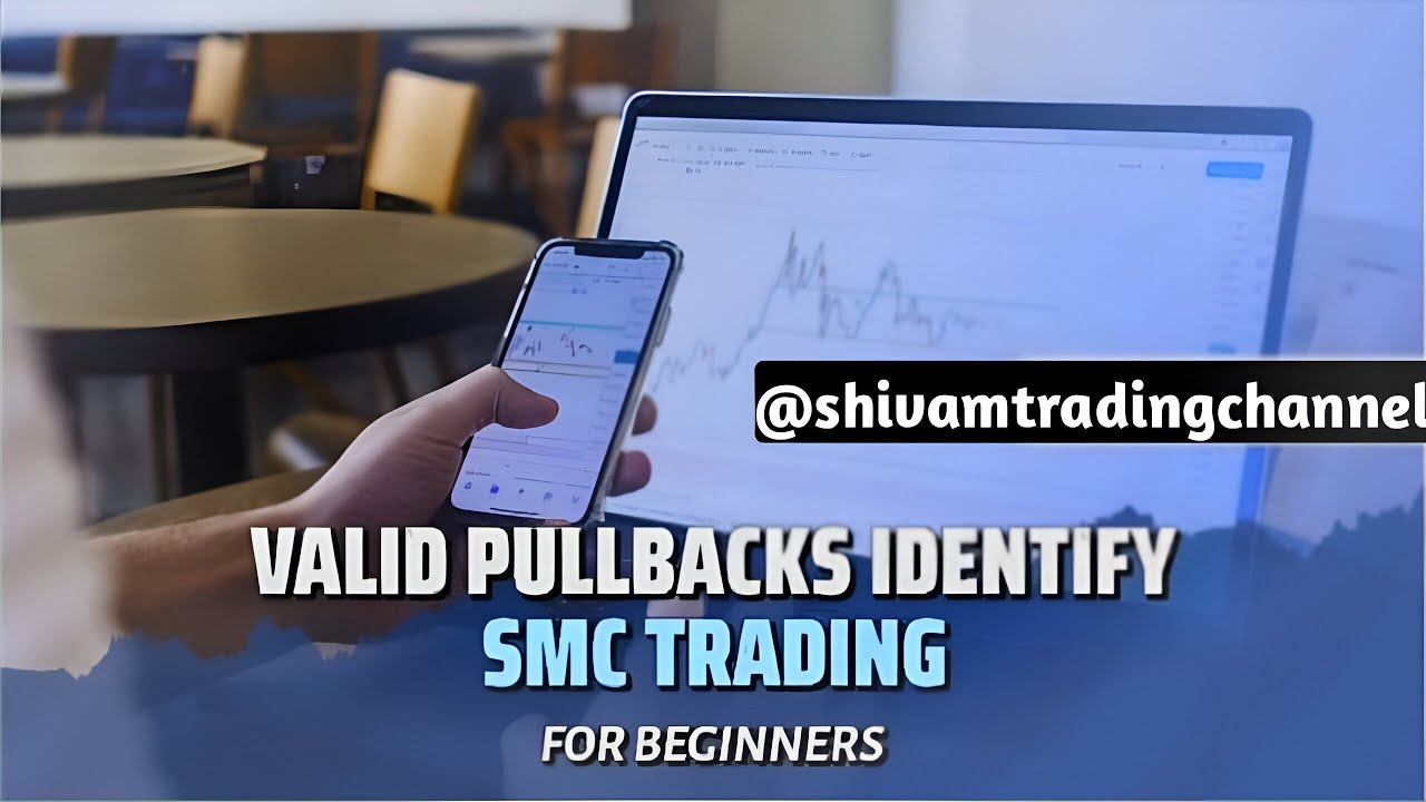 smart money concept trading strategy pullback | valid and invalid ...