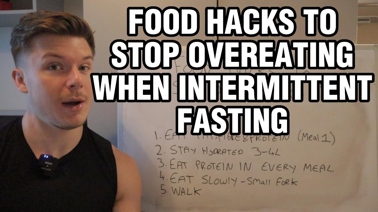 FOOD HACKS TO STOP OVEREATING WHEN INTERMITTENT FASTING - YouTube