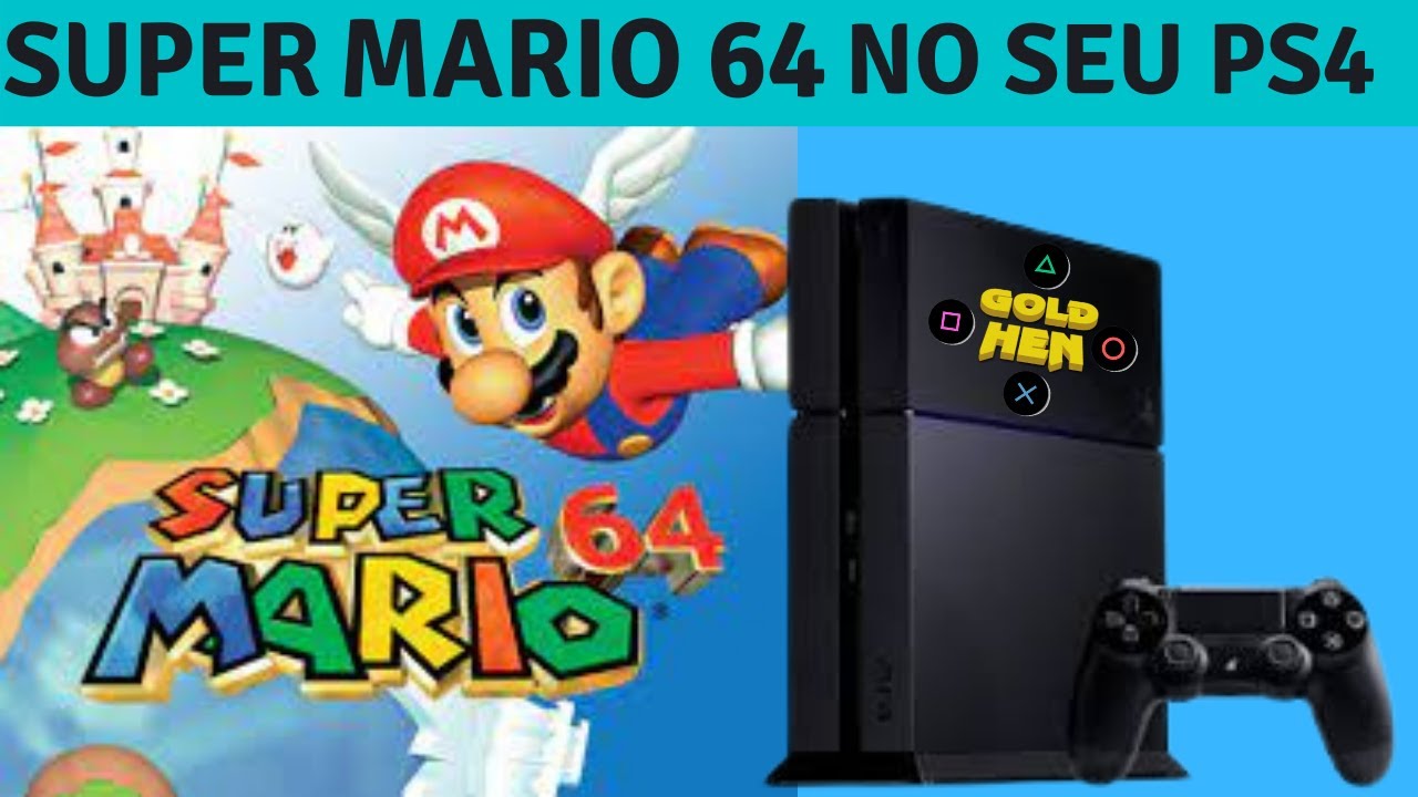 SUPER MARIO 64 INSTALAÇÂO NO SEU PS4 JOGABILIDADE - YouTube