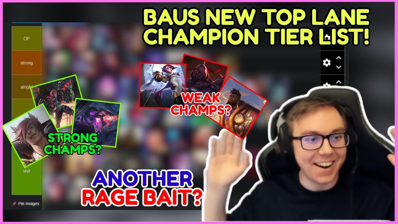 Baus New League Of Legends Top Lane Champion Tier List - YouTube