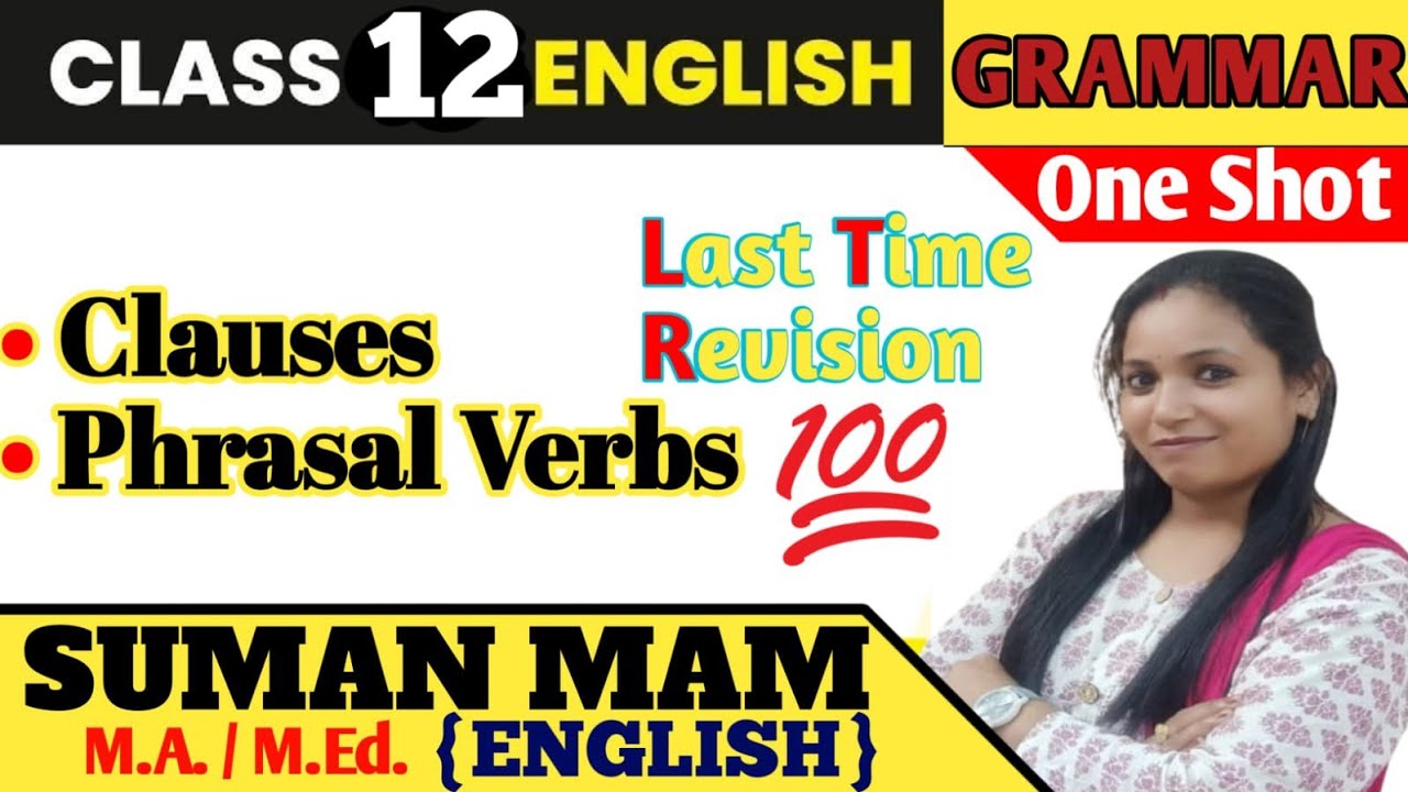 Clauses & Phrasal Verbs || English Grammar || by Suman Mam || 📍live ...