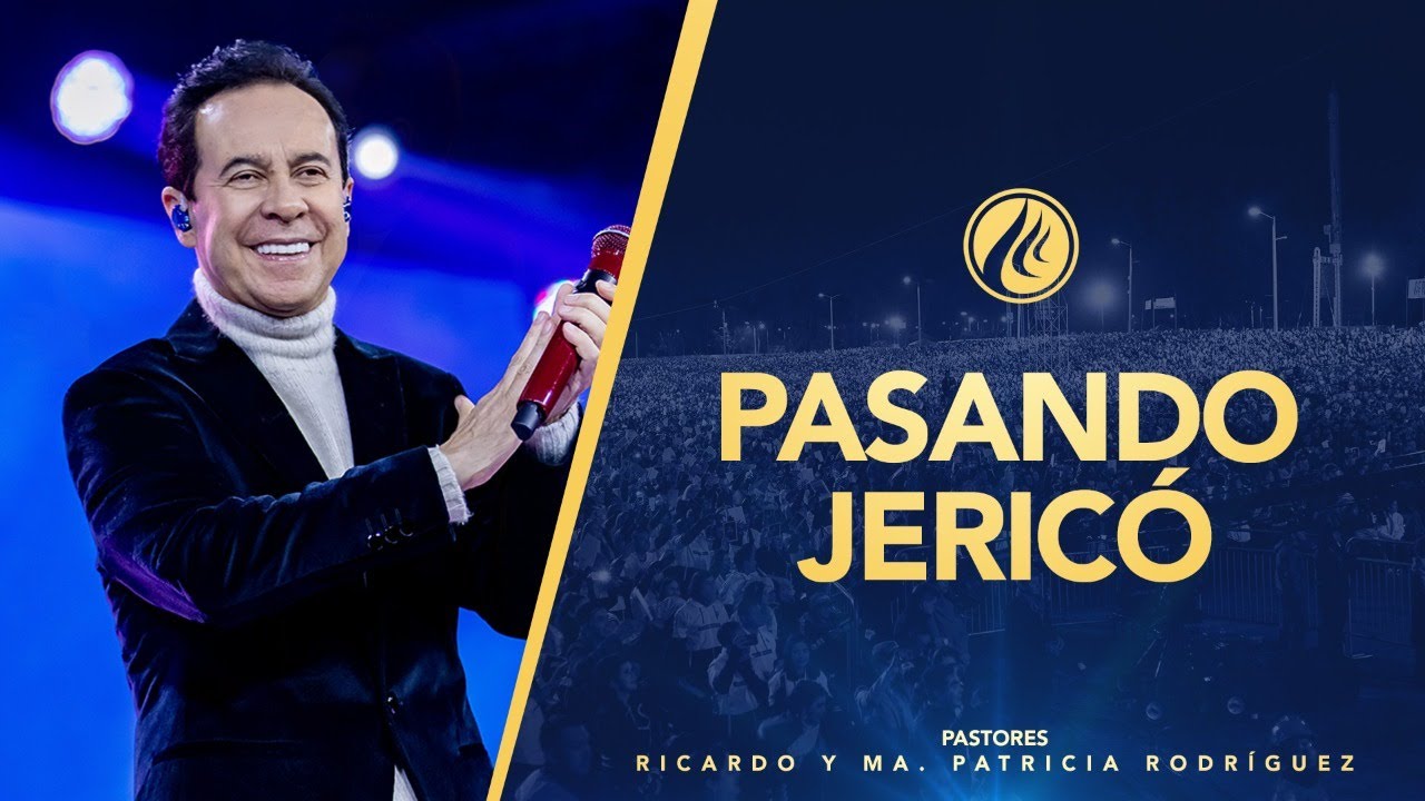 #466 Pasando Jericó - Pastor Ricardo Rodríguez - YouTube