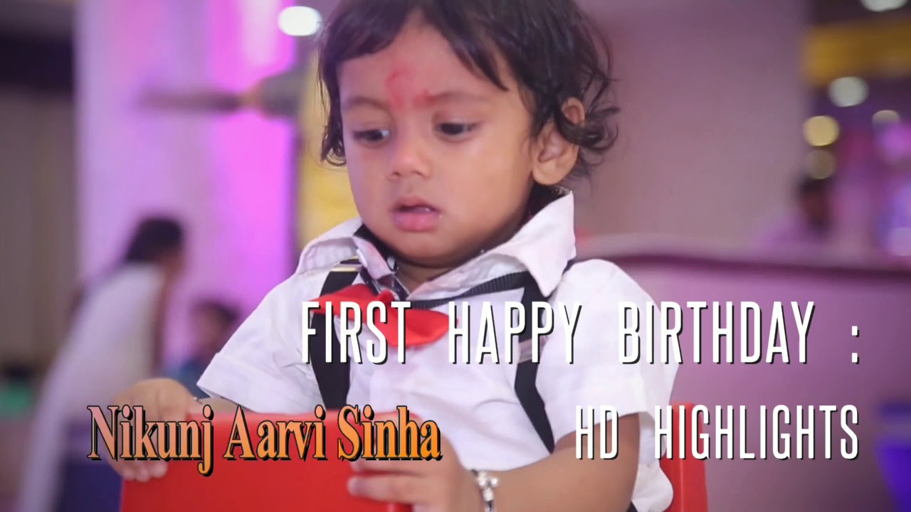 First Happy Birthday : HD Highlights : Nikunj Channel - YouTube
