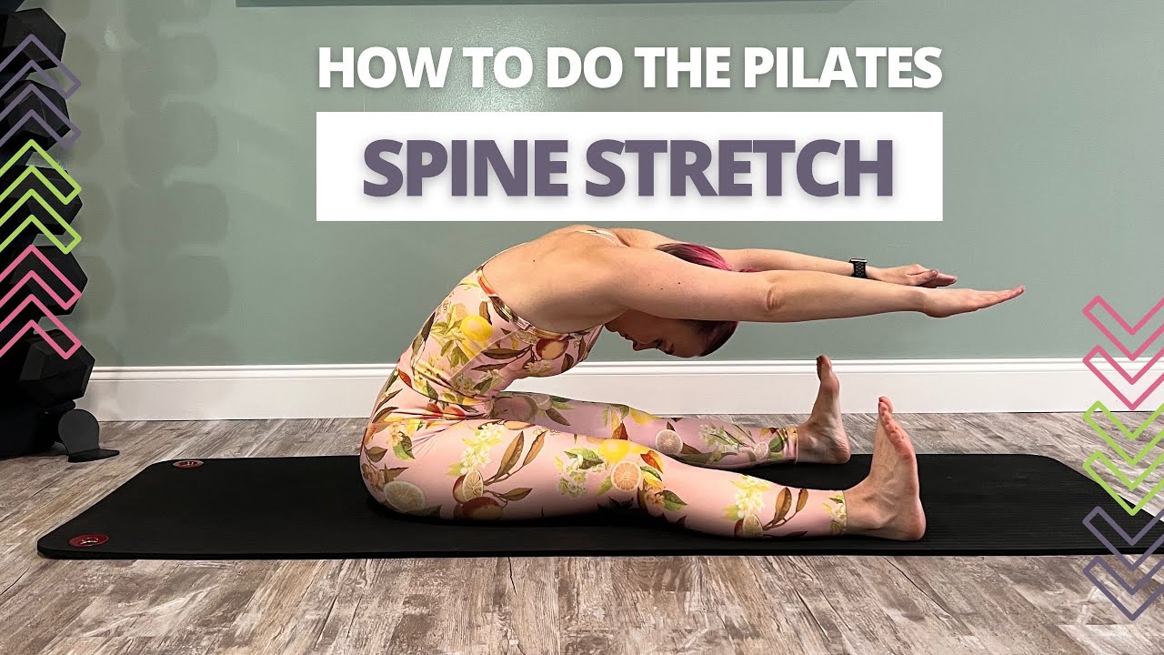 How to do the Spine Stretch Pilates Exercise - YouTube