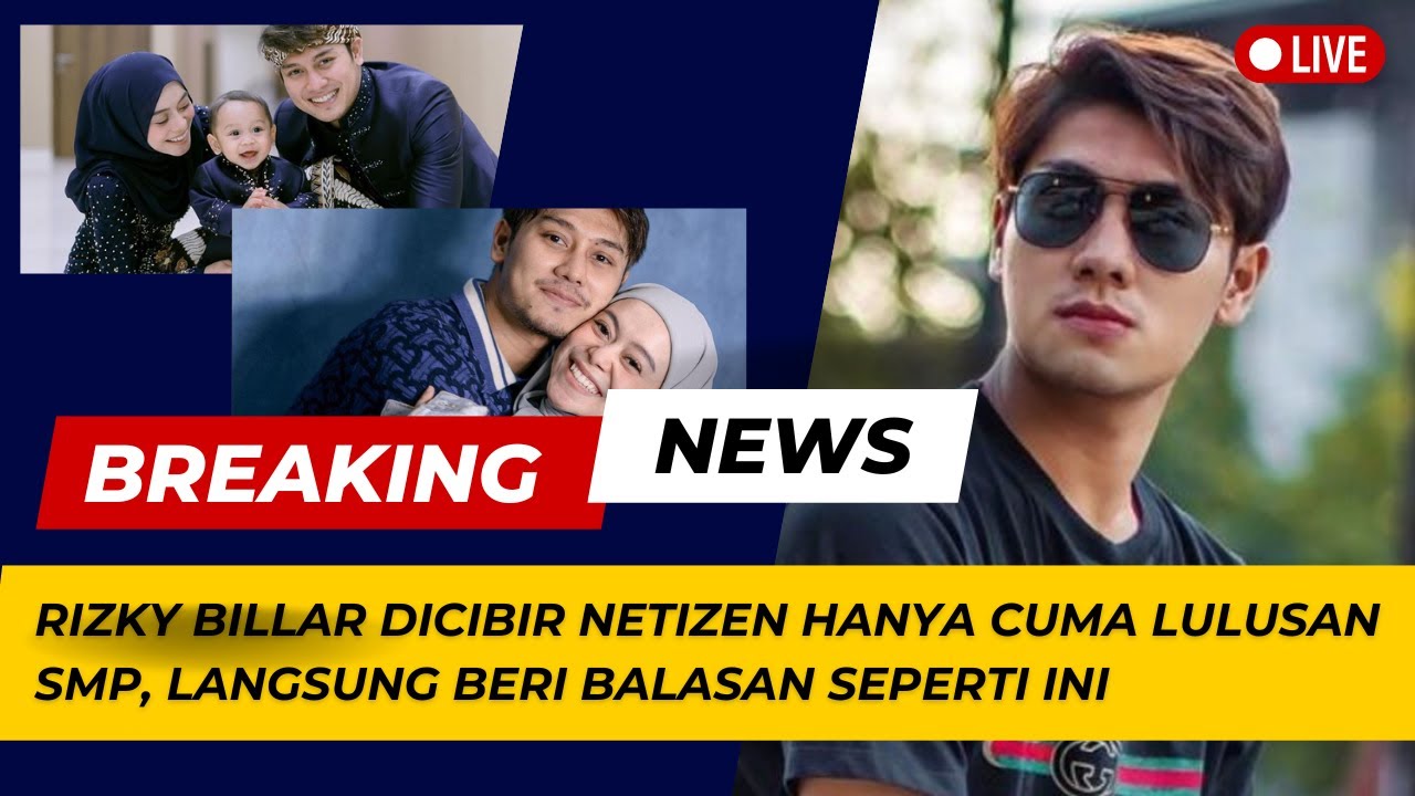 Rizky Billar Dicibir Netizen Hanya Cuma Lulusan SMP, Langsung Beri ...