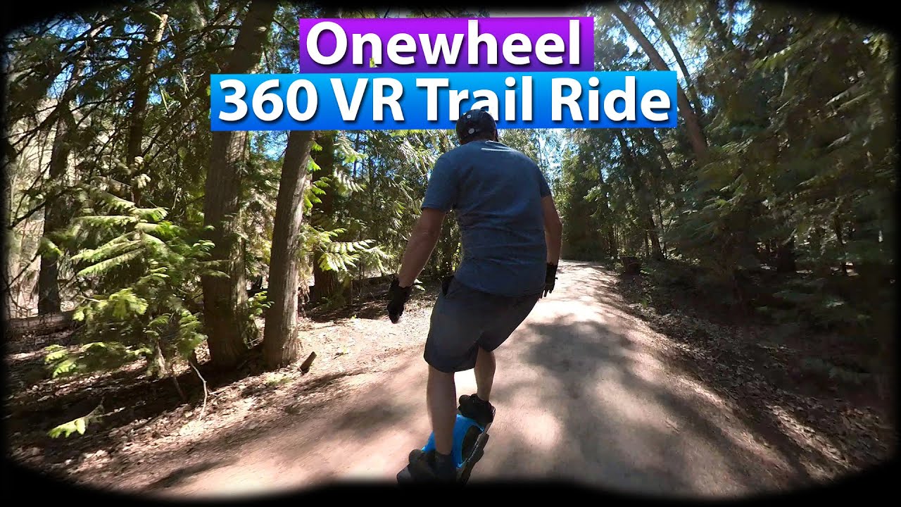 360 Video: Onewheel Trail Ride - YouTube