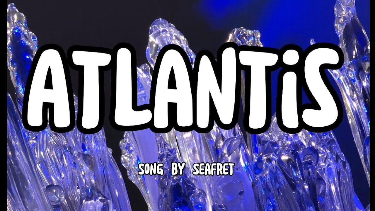 Seafret -Atlantis(Lyric Video) - YouTube