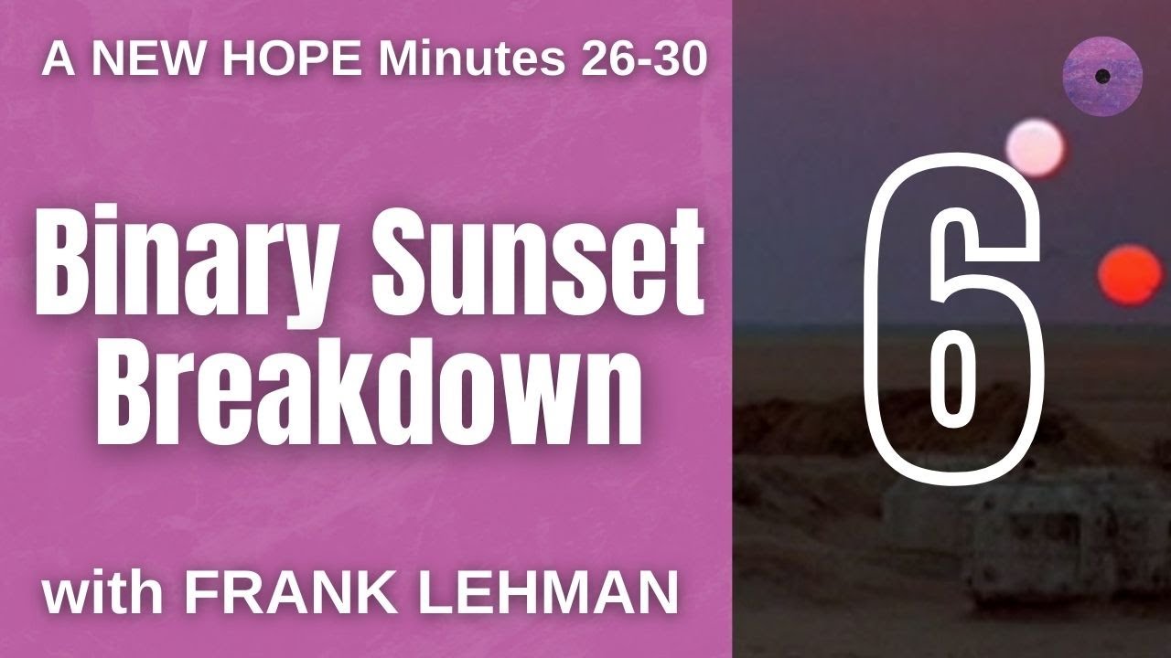 Binary Sunset Breakdown | ANH Music & Sound, Ep. 6 | with Frank Lehman - YouTube