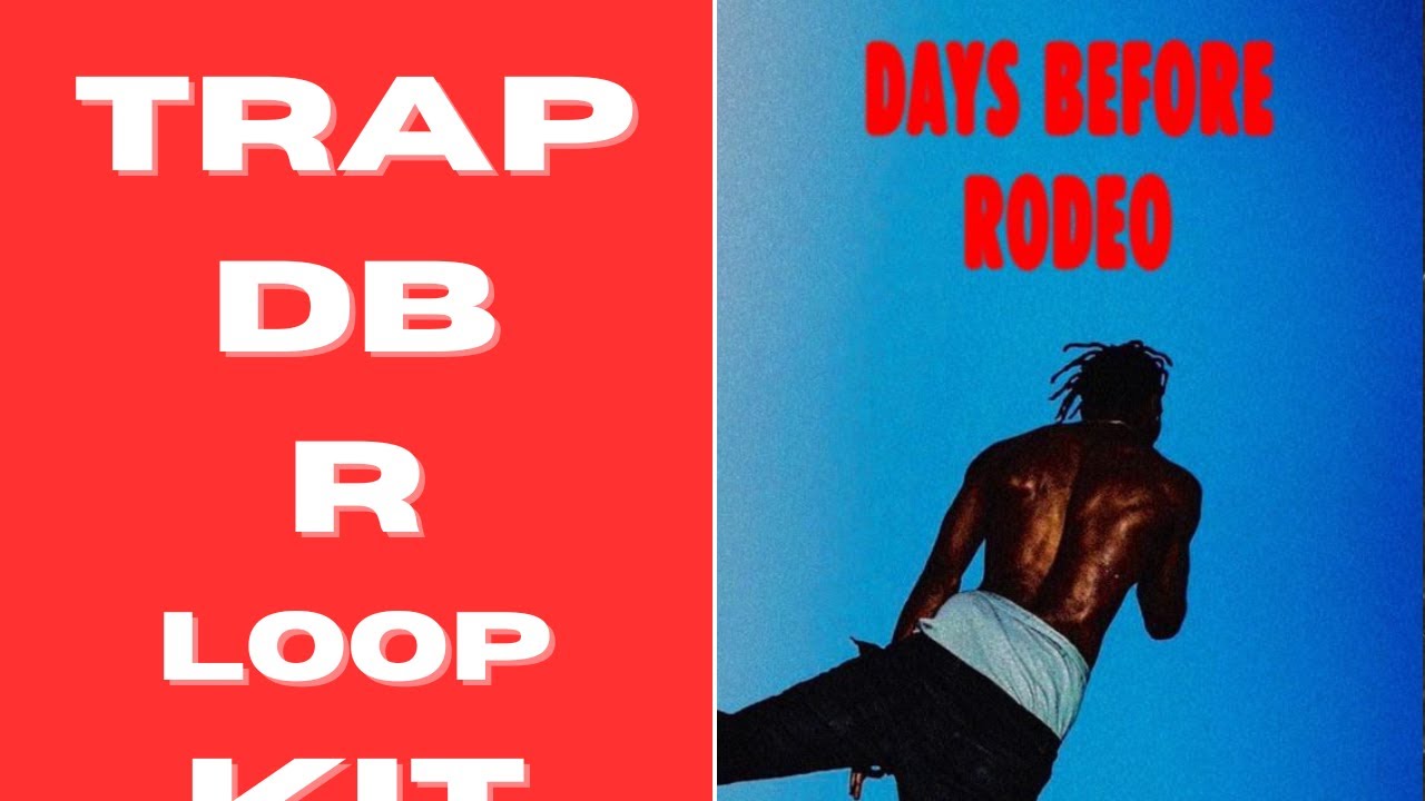 TRAVIS SCOTT DAYS BEFORE RODEO LOOP KIT/SAMPLE PACK 2024 - YouTube