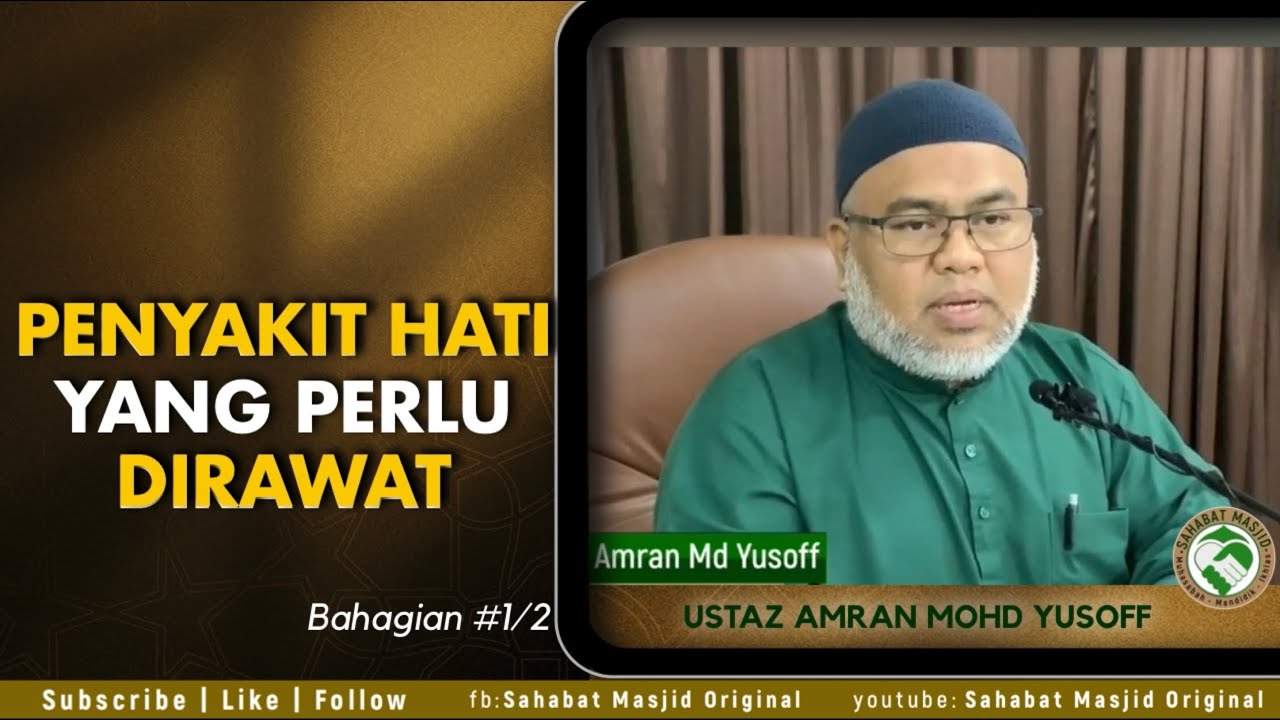 Ustaz Amran Mohd Yusoff- penyakit hati - YouTube