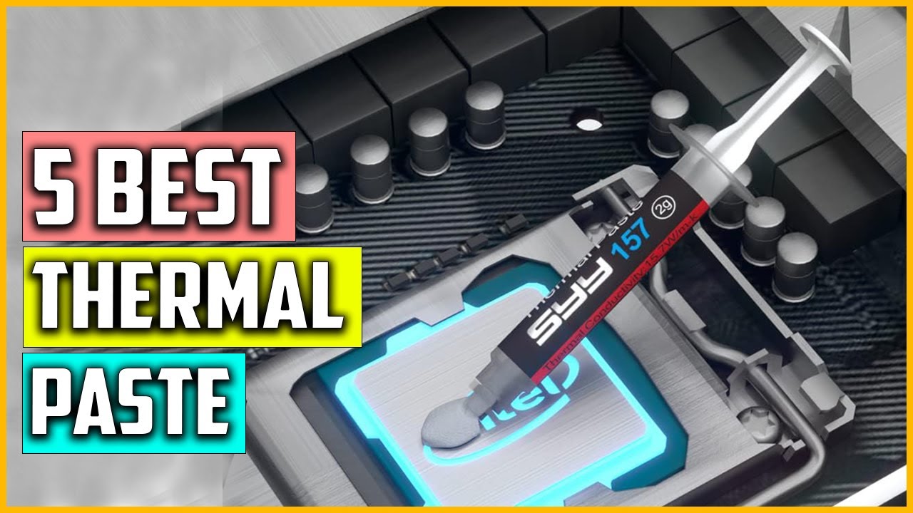 Top 5 Best Thermal Paste in 2023 - YouTube