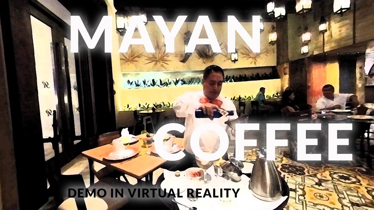 Mayan Coffee | Virtual Reality | Riviera Maya - YouTube