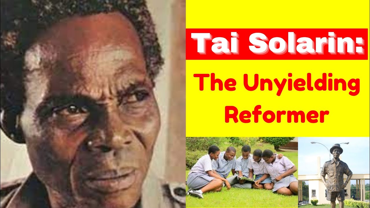 The Inspiring Journey of Tai Solarin - The Most Respected Activist and ...