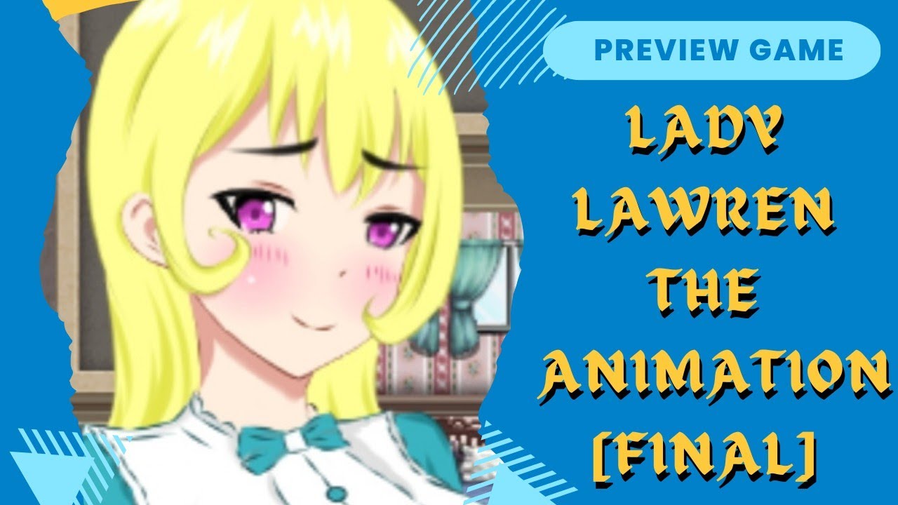 Preview Game Joiplay/MaldiVes/PC Game Lady Lawren The Animation [Final ...