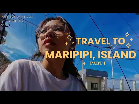 VLOG #19: MARIPIPI, ISLAND | PART 1 | STAYED FOR 1 NIGHT | ANGEL TOOK ...