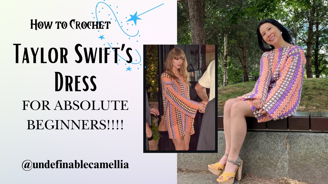 How to Crochet Taylor Swift's Dress - For Absolute Beginners!!! - YouTube