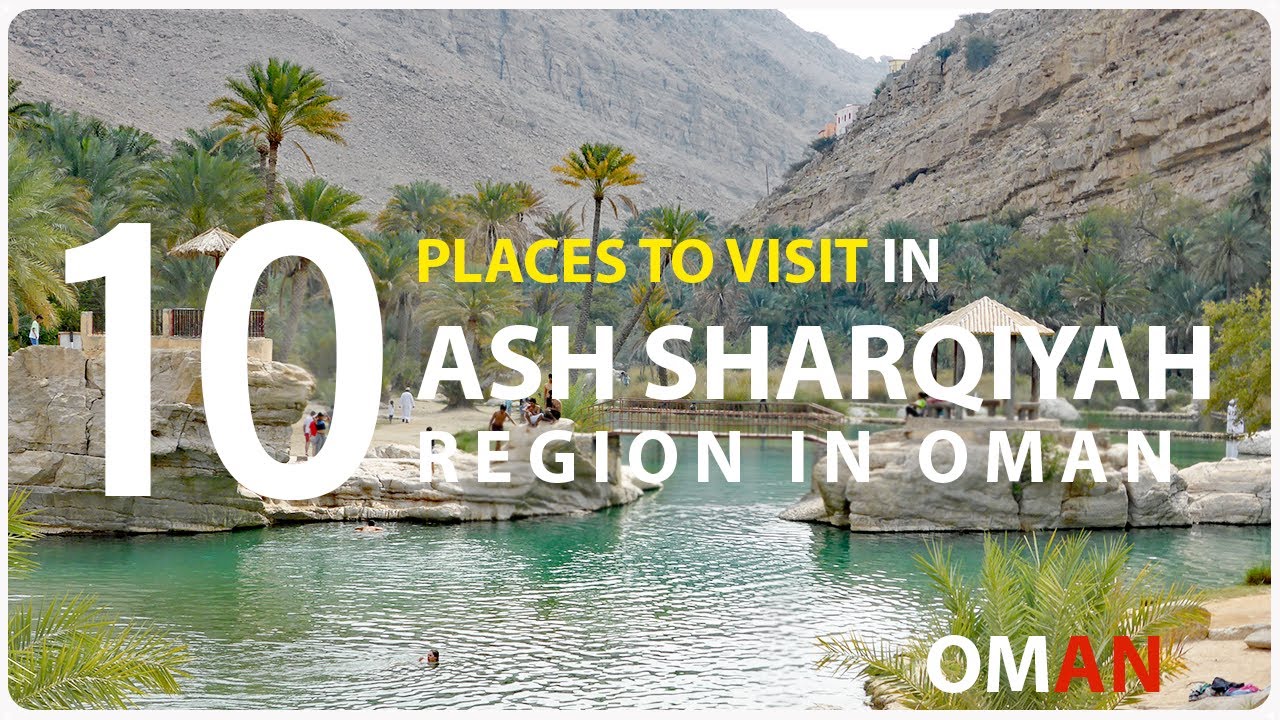 Top Ten Tourist Attractions to Visit in Ash Sharqiyah Region - Oman ...