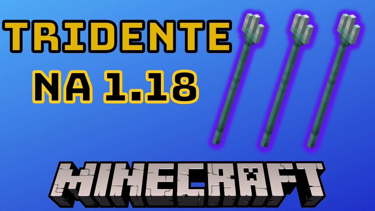Como Conseguir O Tridente De Diamante No Minecraft 1.18 - Todos Os ...