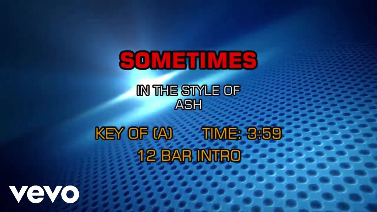 Ash - Sometimes (Karaoke) - YouTube