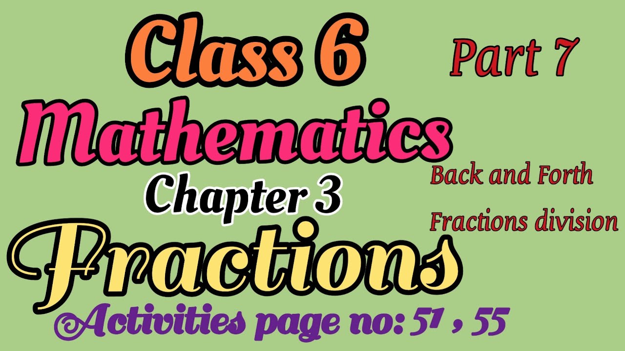 State Syllabus Class 6 Mathematics Chapter 3 Fractions Part 7 English State Syllabus Class 6 Mathematics Chapter 3 Fractions Part 7 English