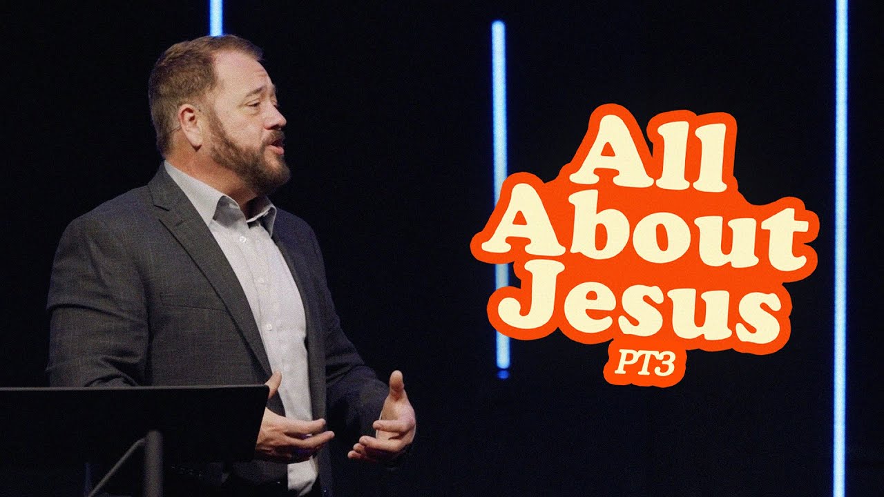 All About Jesus - Part 3 | Pastor Mark Garver | Cornerstone Word of ...