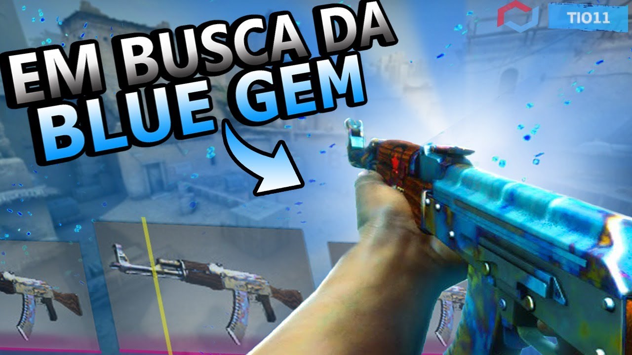 EM BUSCA DE UMA AK BLUE GEM! - YouTube