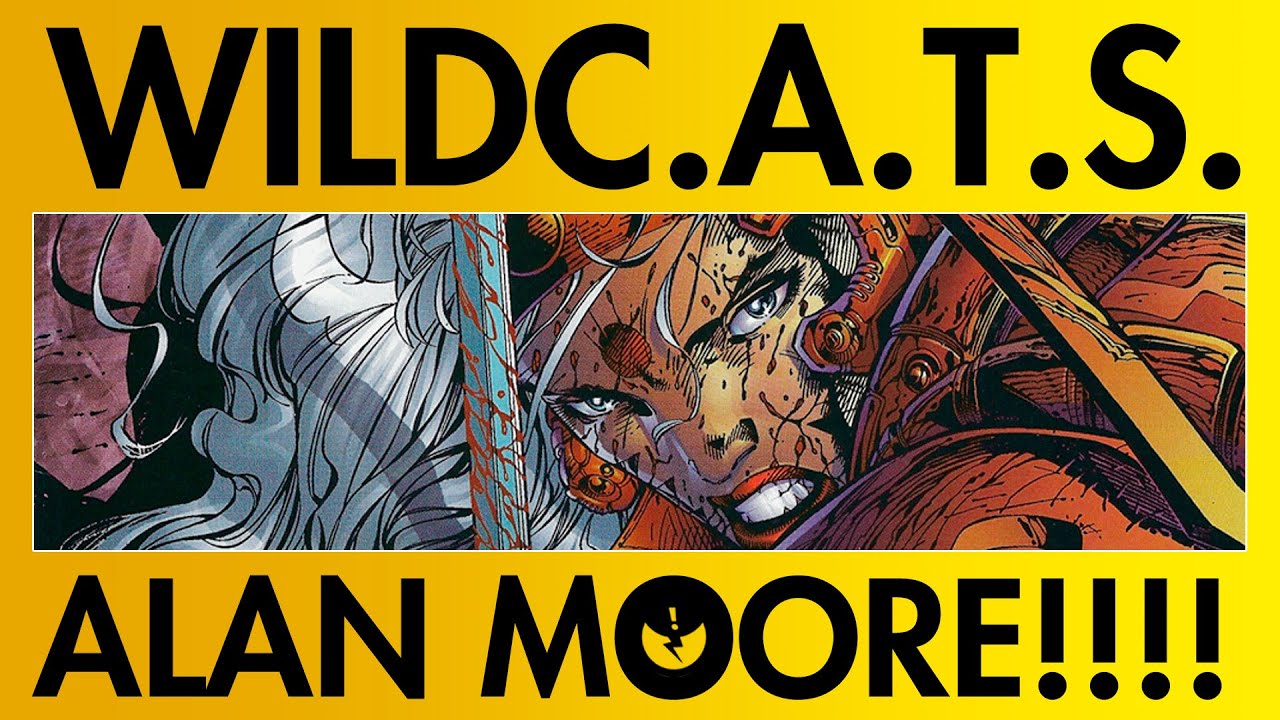 ALAN MOORE (Re)ESCRIBE WILDCATS!!!! #comics #imagecomics #alanmoore #jimlee #wildcats #wildstorm ...