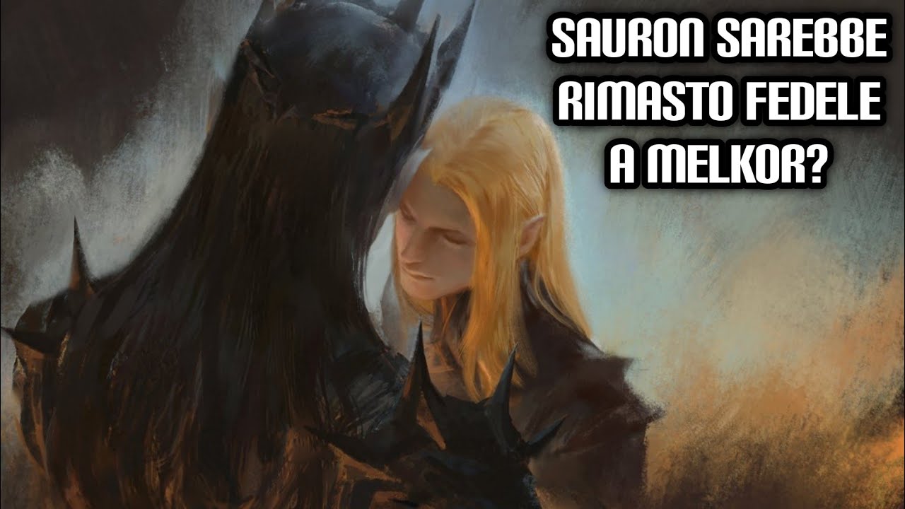 Sauron sarebbe rimasto fedele a Melkor? - YouTube