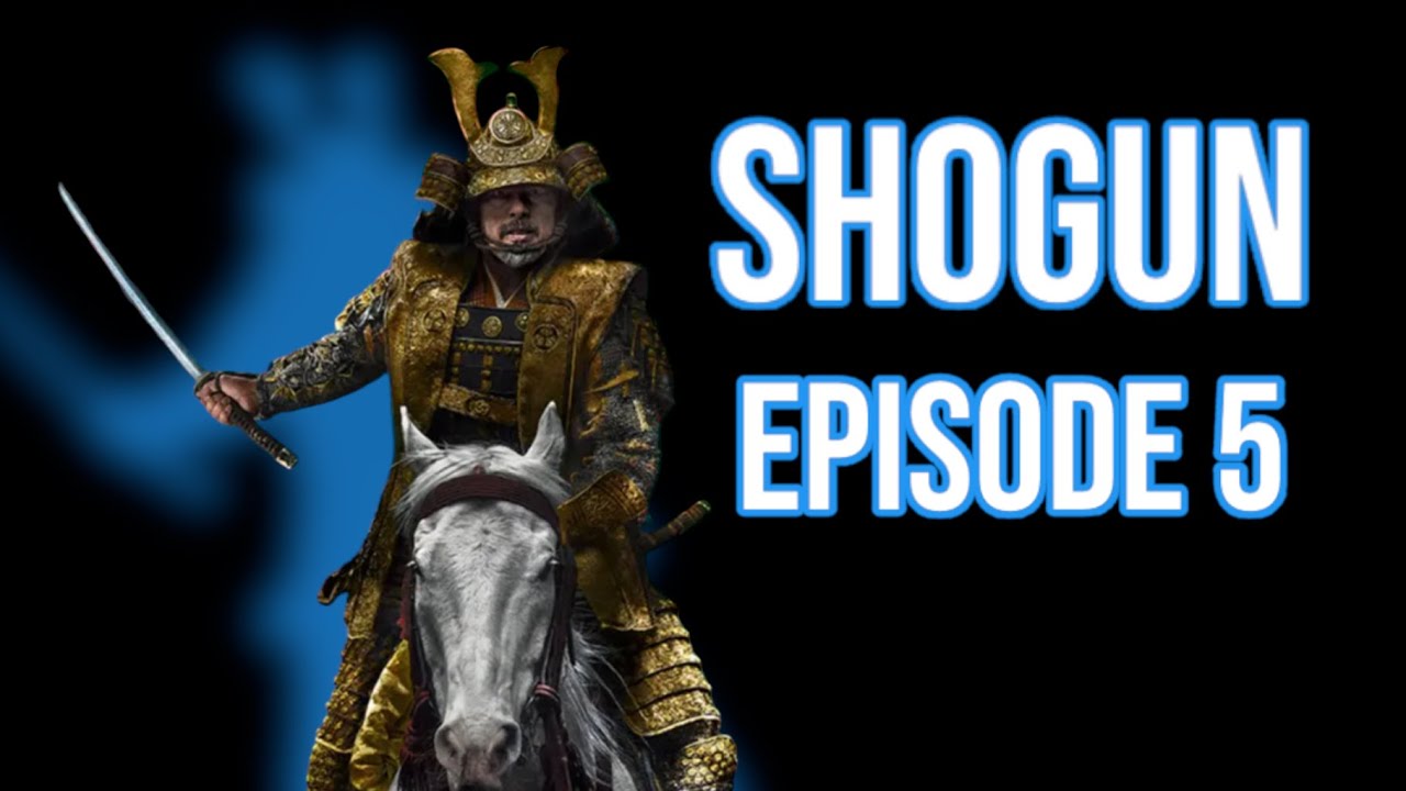 SHOGUN | Episode 5 Review - YouTube