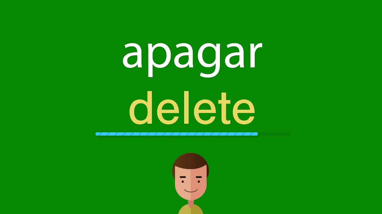 Como dizer apagar em inglês - YouTube