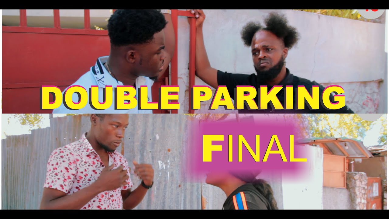 Double Parking ( Final ) - YouTube