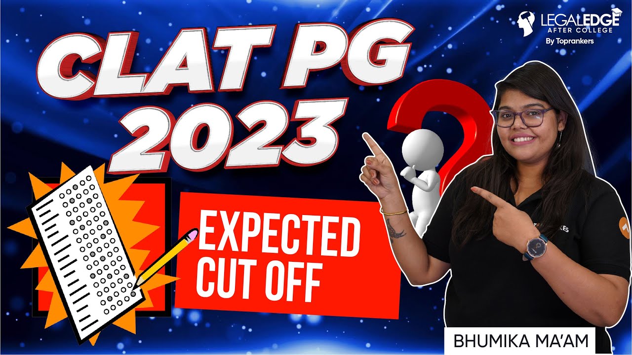 CLAT PG 2023 Expected Cut off? | CLAT PG 2023 Cut off | CLAT PG 2023 ...