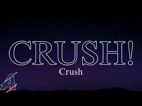 Crush - CRUSH! (Şarkı Sözleri / Lyrics)
