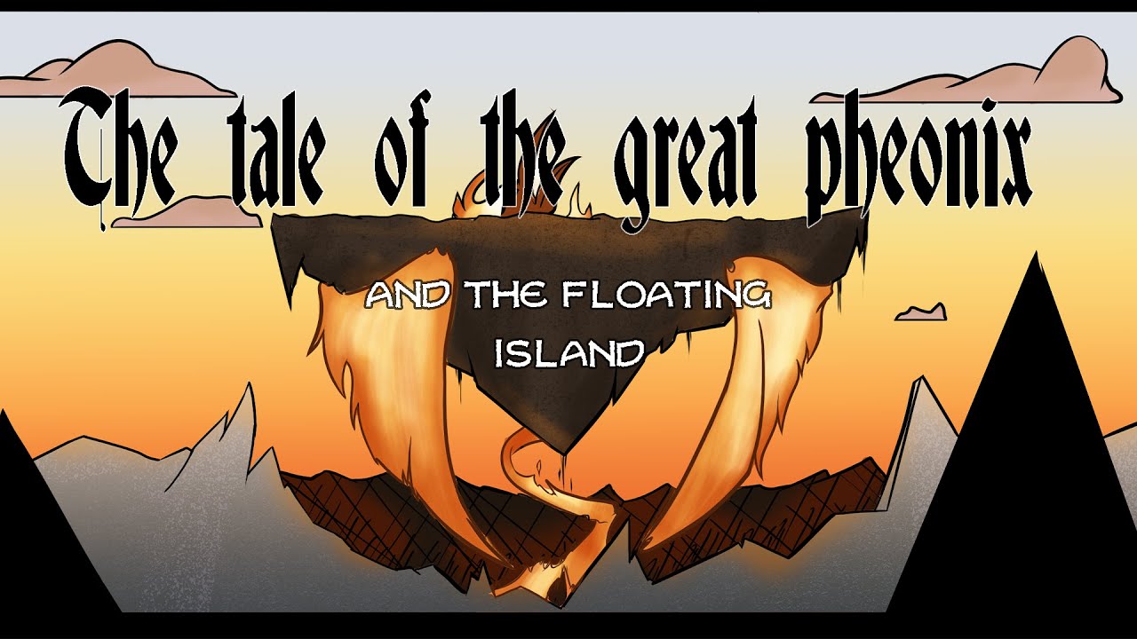 The Myth of the Great Pheonix and the Floating Island of Ichor - YouTube