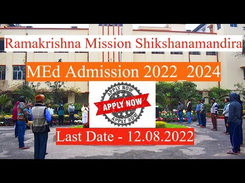MEd Admission 2022_2024 I Ramakrishna Mission Shikshanamandira. # ...