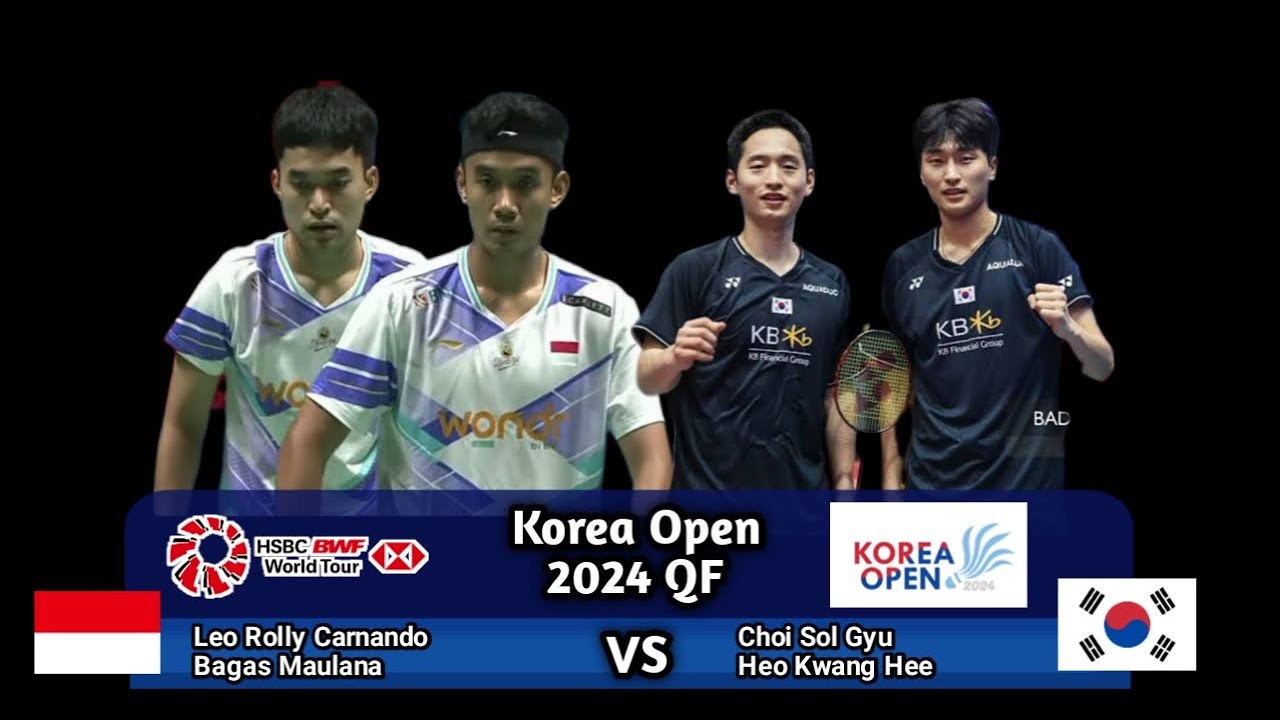 Leo Rolly Carnando/Bagas Maulana vs Choi Sol Gyu/Heo Kwang Hee | Korea ...