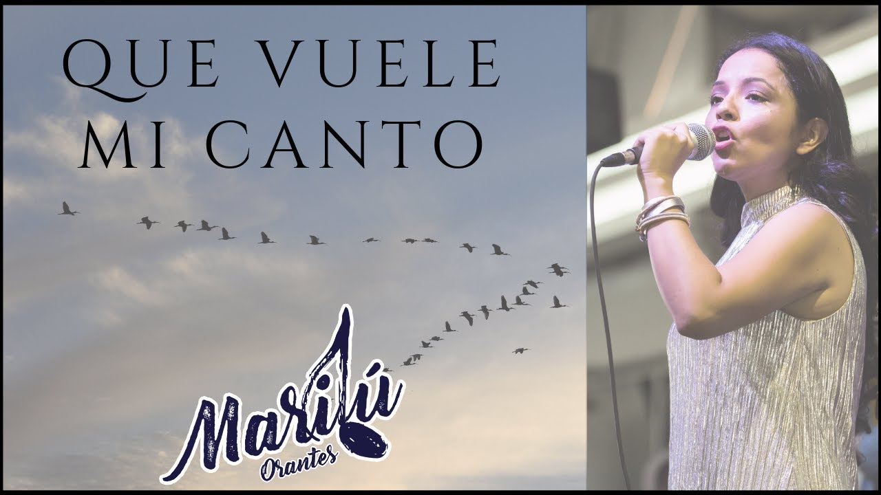 Que Vuele Mi Canto (Lyrics | Letra) | Marilu Orantes - YouTube