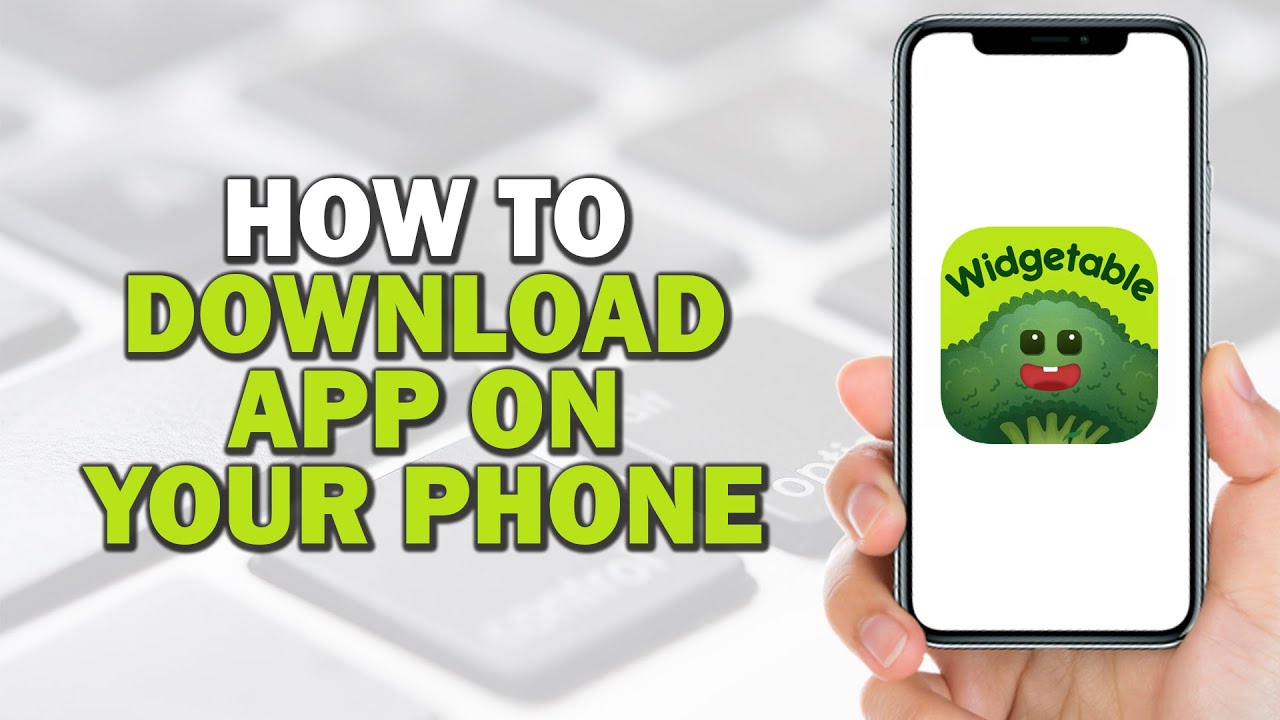 How To Download Widgetable App on your Phone (Quick Tutorial) - YouTube