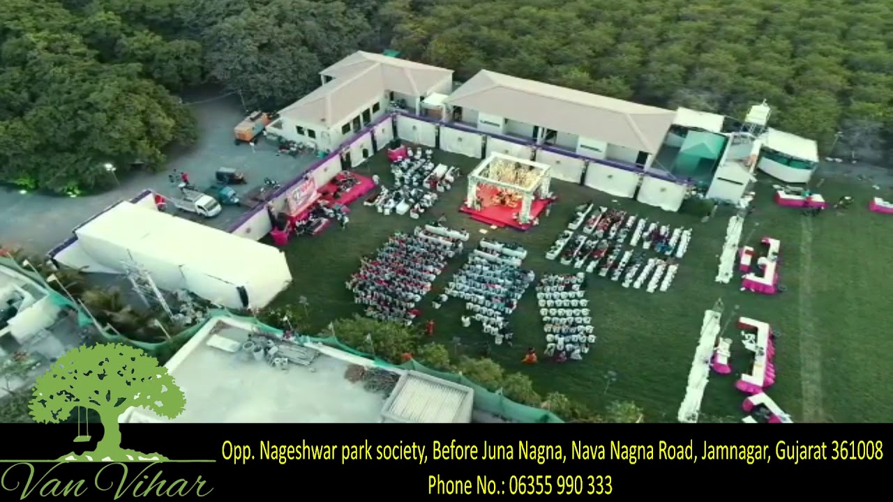 Bird View Of Marriage Function | Van Vihar Tree Resort | Jamnagar - YouTube