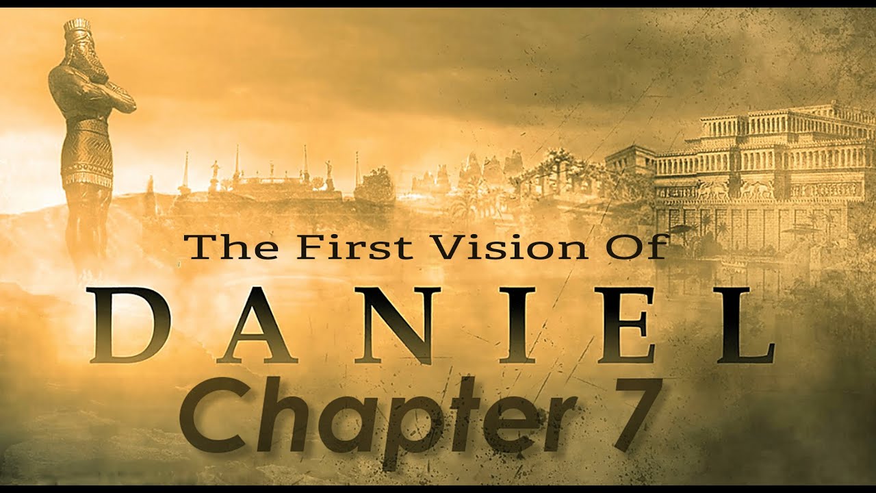 The First Vision Of Daniel - YouTube