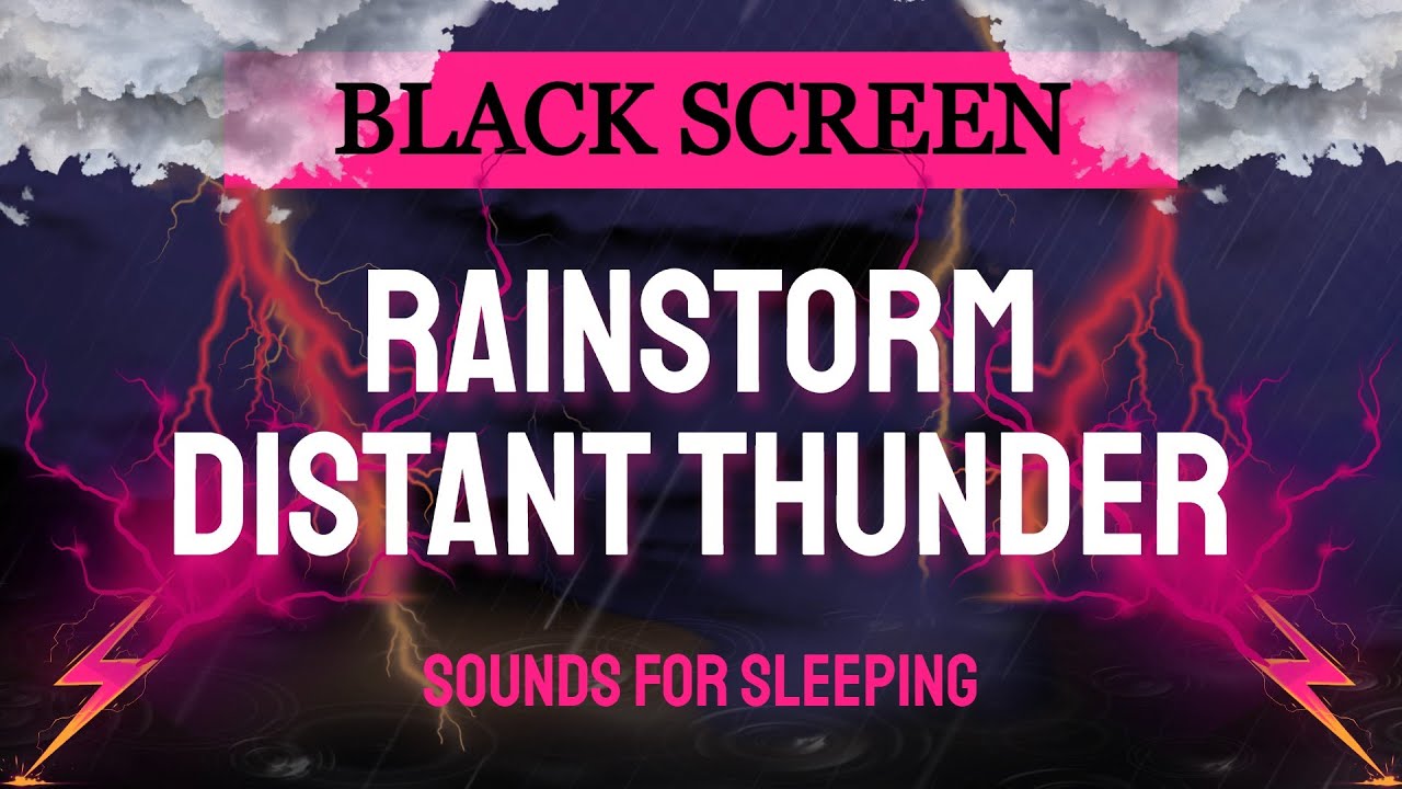 Rainstorm & Distant Thunder Sounds for Sleeping | Black Screen - YouTube