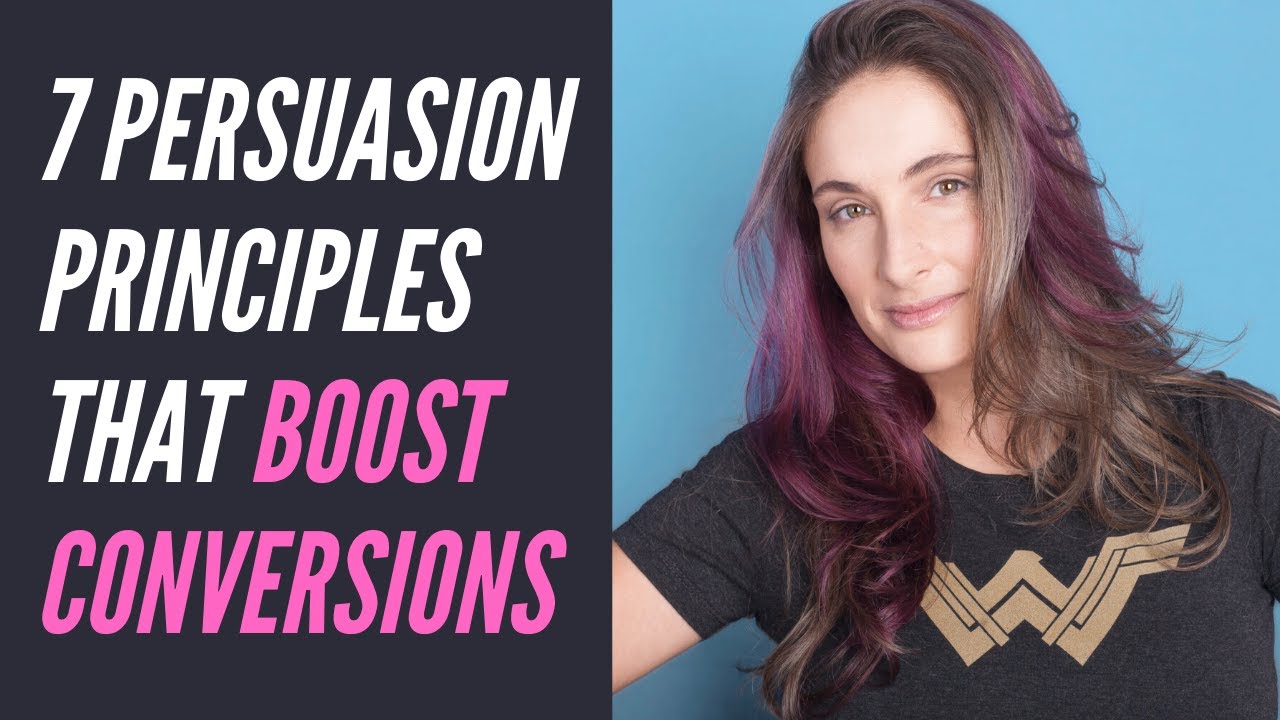 Boost conversions with these 7 persuasion principles - YouTube