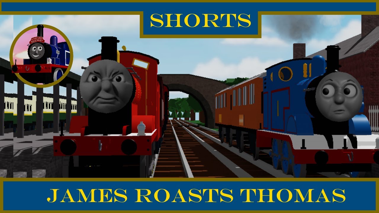 James Roast's Thomas - YouTube