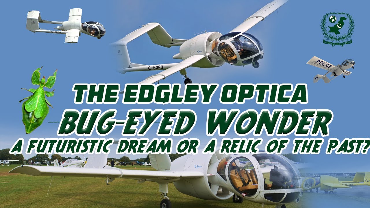 Bug-Eyed Wonder: Edgley Optica Futuristic Dream or a Relic of the Past ...