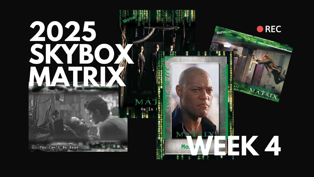 2025 Skybox The Matrix - What’s in Week 4? Matrix ePack Breakdown ...