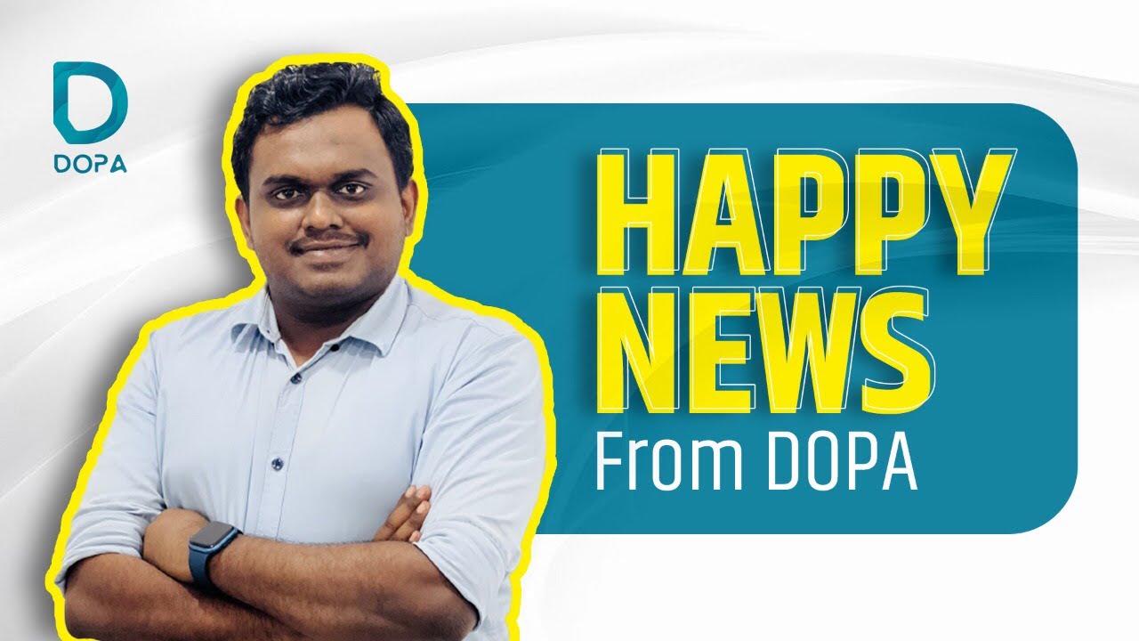 HAPPY NEWS FROM DOPA |DR NIYAS @DOPACoaching - YouTube
