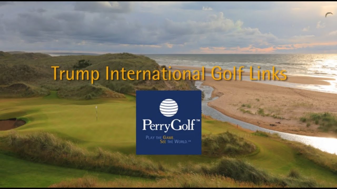 Trump International Golf Links, Aberdeen, Scotland - YouTube