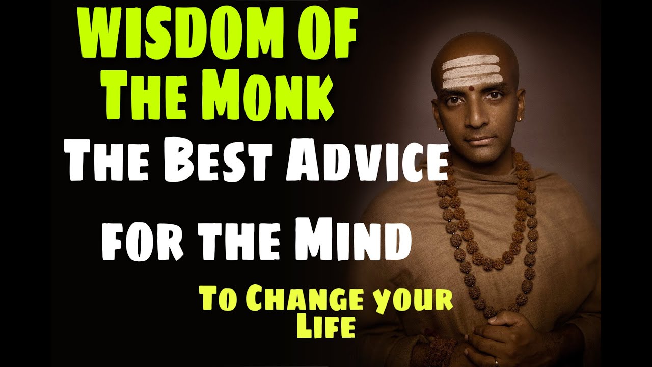 WELLBEING ( THE MONK WISDOM- THE BEST ADVICE FOR YOUR MIND) - YouTube