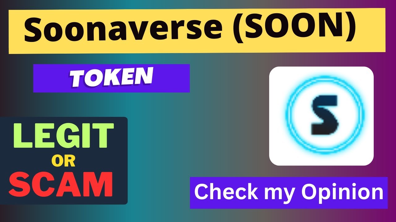 Is Soonaverse (SOON) Token Legit or Scam ?? - YouTube